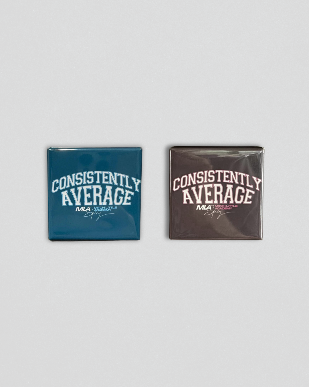 Consistently Average Fridge Magnet – Mitch Little Academy